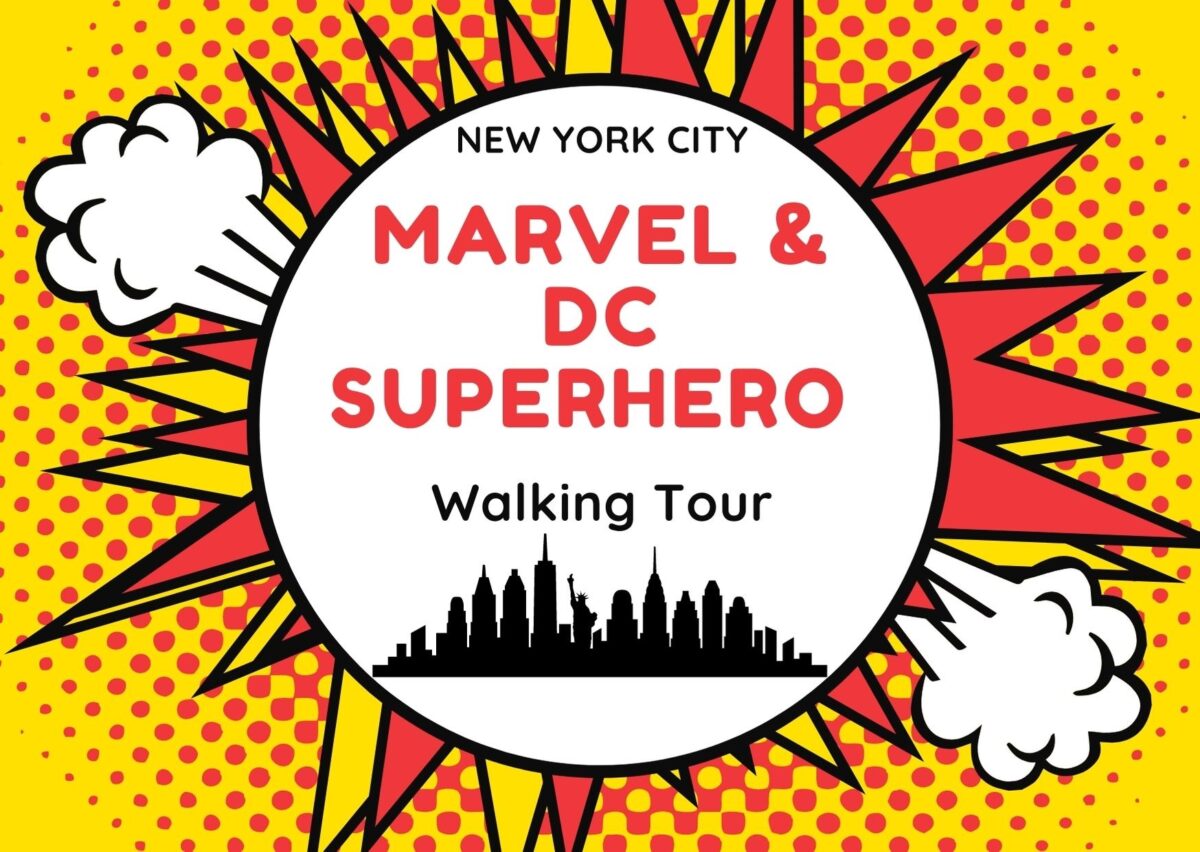 DC & Marvel Superhero Walking Tour NYC Coupon | Green Vacation Deals
