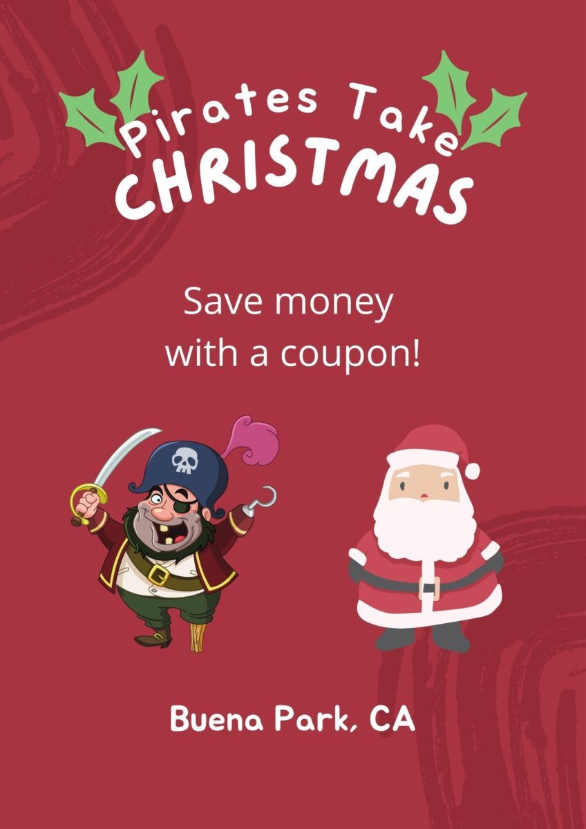 Pirates Take Christmas Coupon Buena Park California | Green Vacation Deals