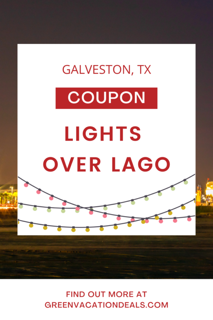 Lights Over Lago Mar Lagoon Galveston Promo Code | Green Vacation Deals