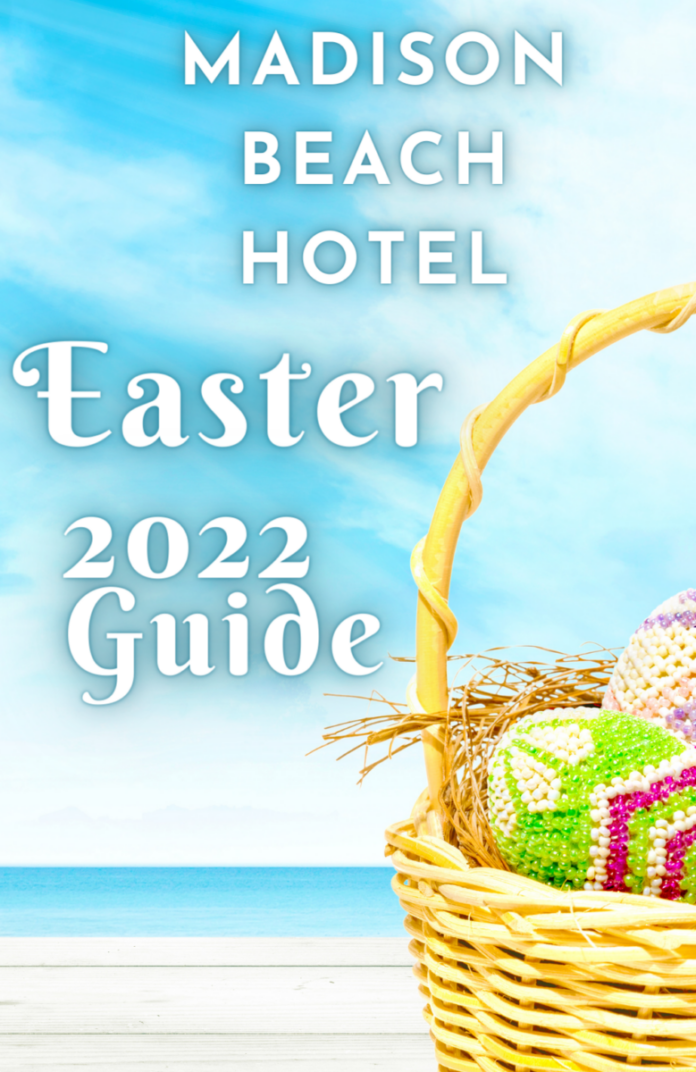 Madison Beach Hotel Easter 2022 Guide | Green Vacation Deals