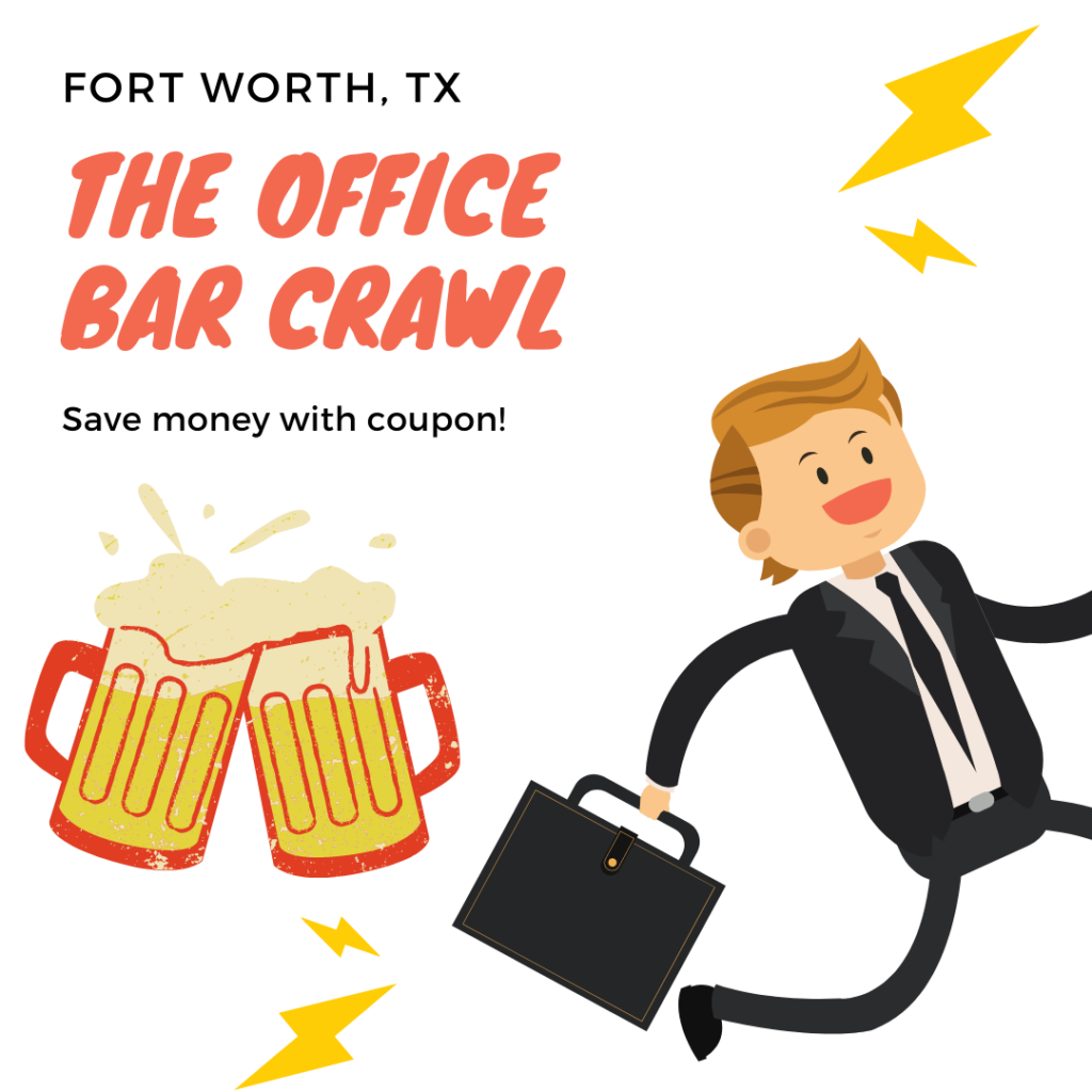 The Office Bar Crawl Dallas Fort Worth Coupon | Green Vacation Deals