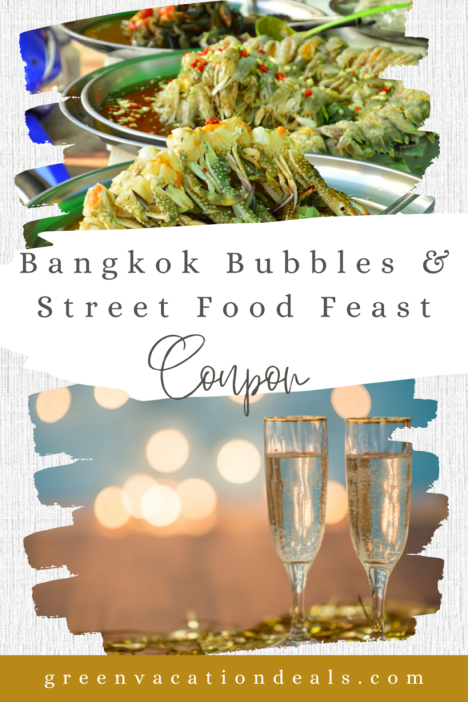 Bangkok Bubbles & Street Food Feast New Year's Eve Dinner Discount ...