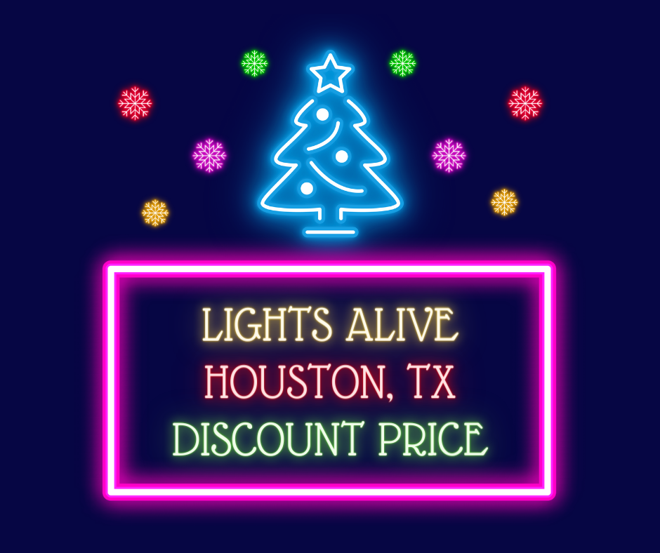 Lights Alive Houston Texas Coupon Code | Green Vacation Deals