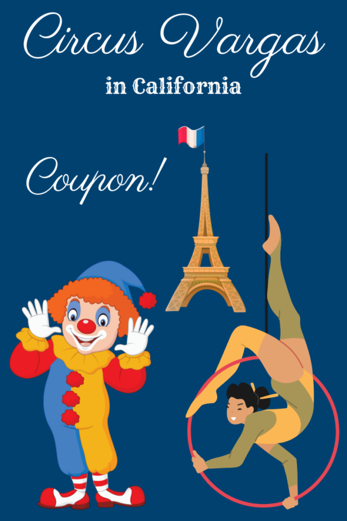 Coupons For Circus Vargas In Laguna Hills, Ventura and Santa Barbara ...
