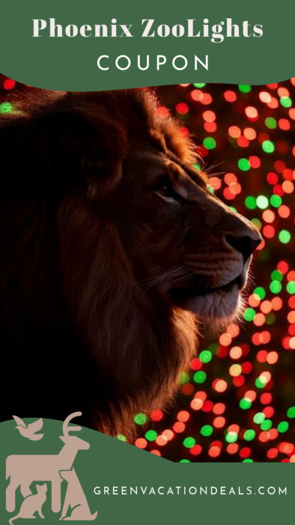 Phoenix ZooLights Coupon Code | Green Vacation Deals