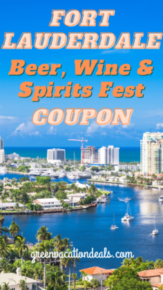 Coupon For Fort Lauderdale Beer, Wine & Spirits Fest | Green Vacation Deals