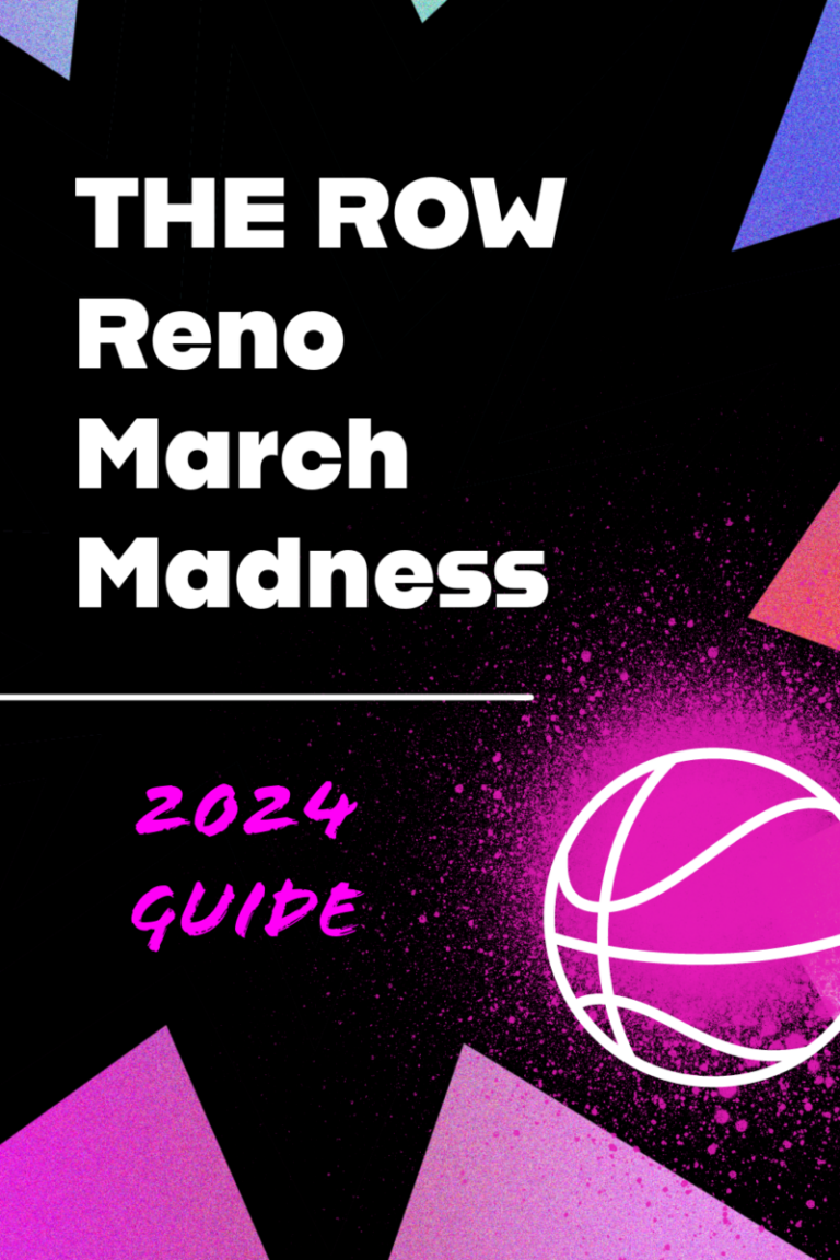 THE ROW Reno March Madness 2024 Guide | Green Vacation Deals
