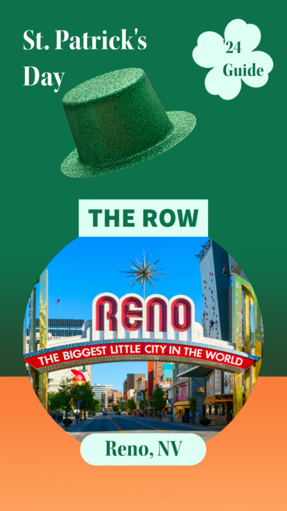 THE ROW In Reno St. Patrick's Day 2024 Guide | Green Vacation Deals