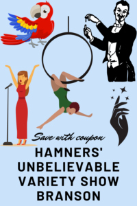 Hamners' Unbelievable Variety Show Branson Coupon | Green Vacation Deals