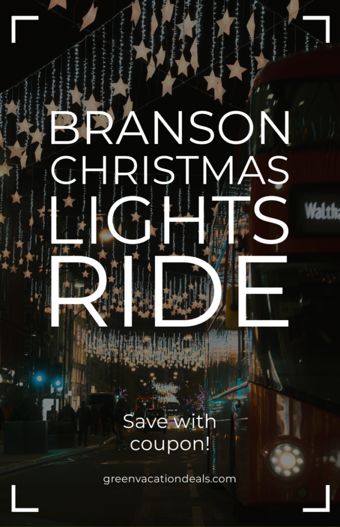 Branson Christmas Light Ride Coupon | Green Vacation Deals
