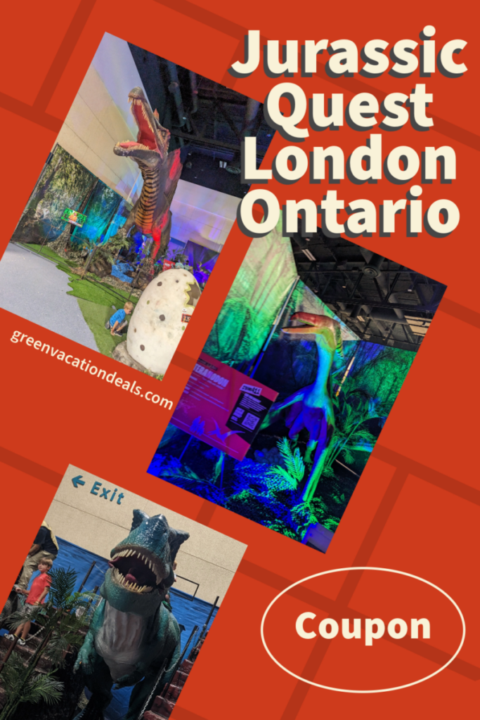 Jurassic Quest London Ontario Promo Code | Green Vacation Deals