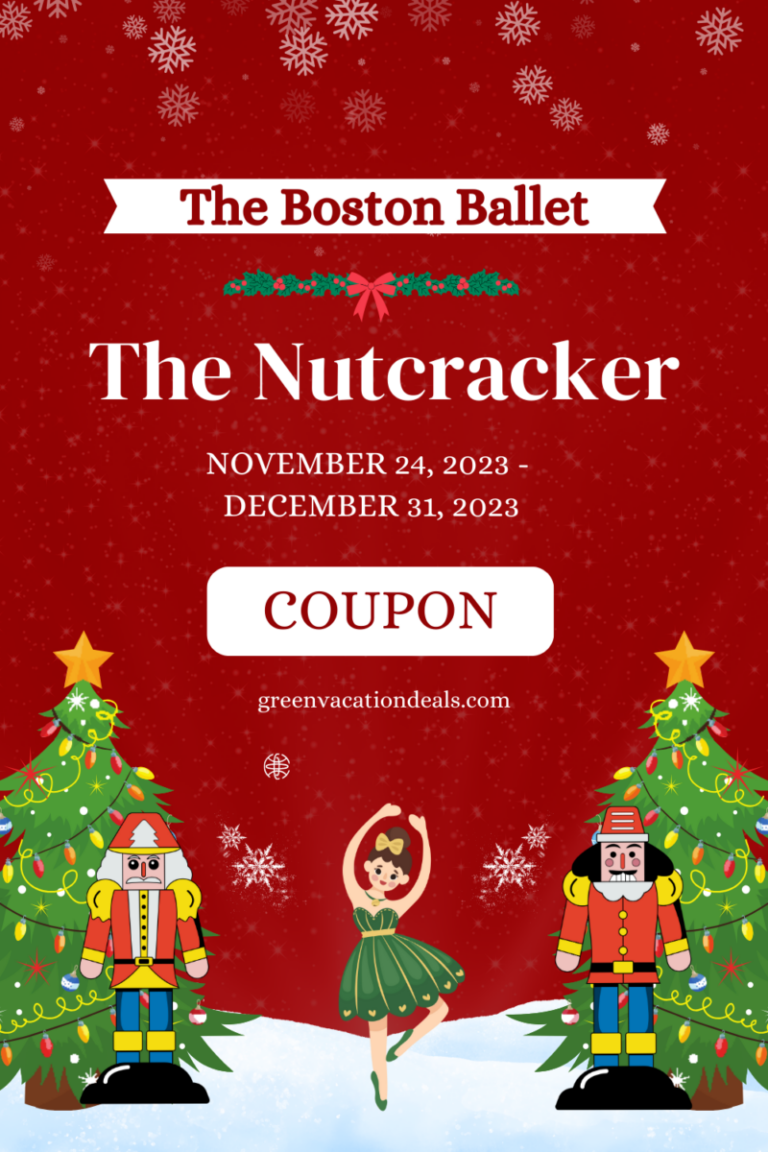 Boston Ballet Nutcracker Promo Code | Green Vacation Deals