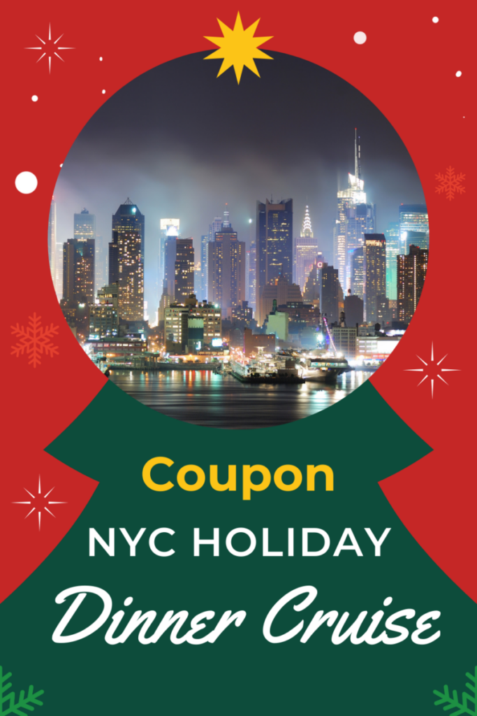 Coupon For Holiday Dinner Cruise In New York City | Green Vacation Deals