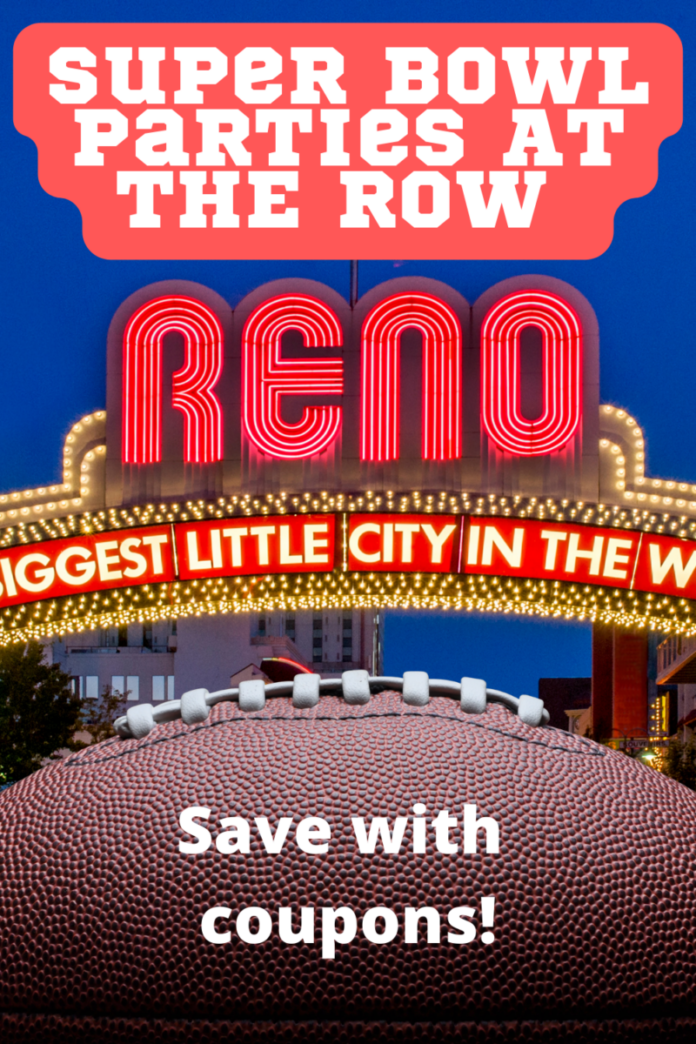 Coupons For Super Bowl Parties At THE ROW In Reno | Green Vacation Deals