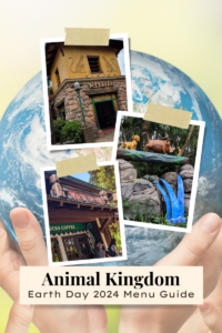 Animal Kingdom Earth Day 2024 Menu Guide | Green Vacation Deals