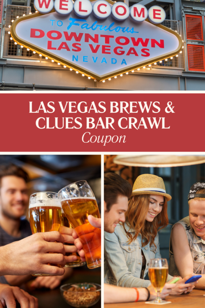Coupon For Las Vegas Brews & Clues Bar Crawl & Fremont Street History ...