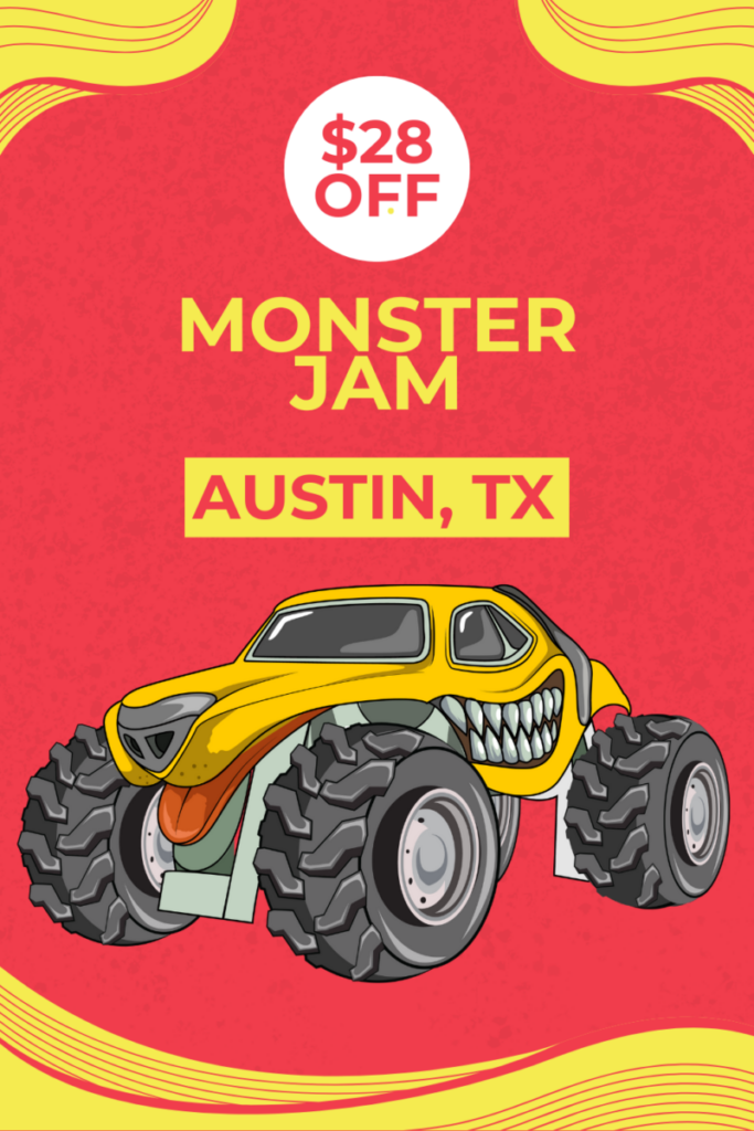 Coupon For Monster Jam In Austin | Green Vacation Deals