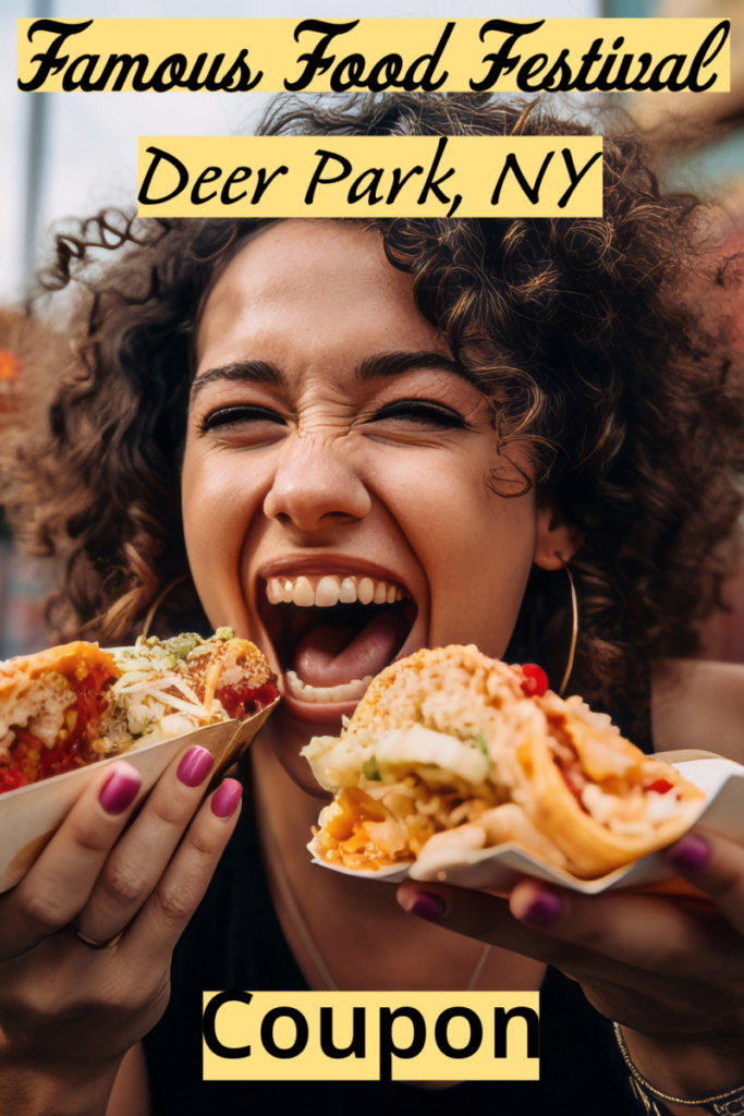 Coupon For Famous Food Festival In Deer Park, New York | Green Vacation Deals