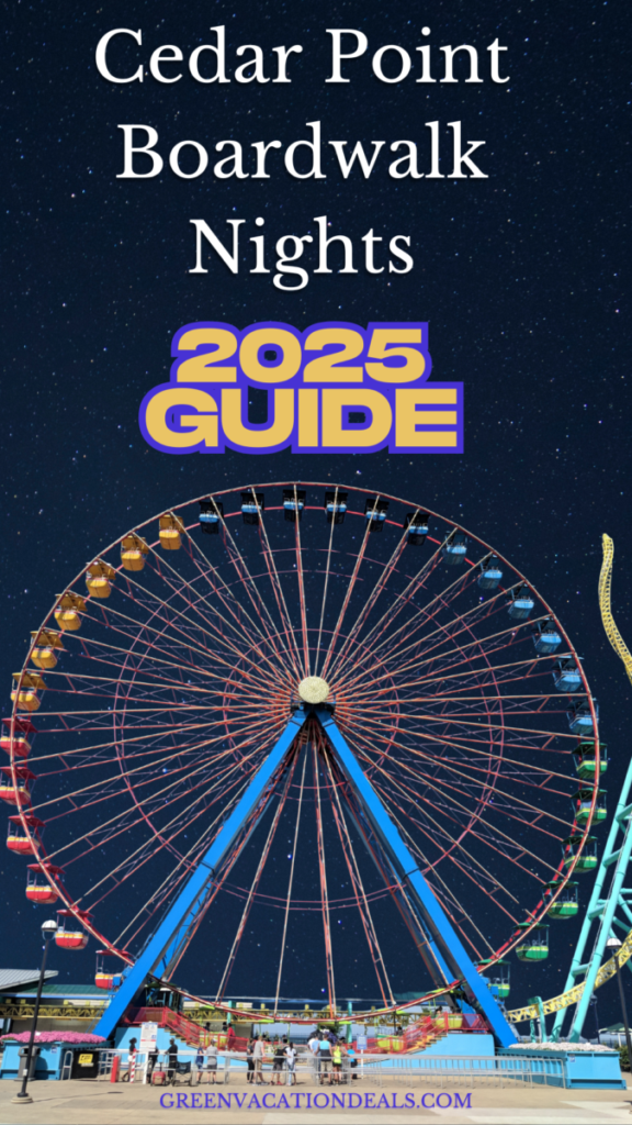 Cedar Point Boardwalk Nights 2025 Guide | Green Vacation Deals