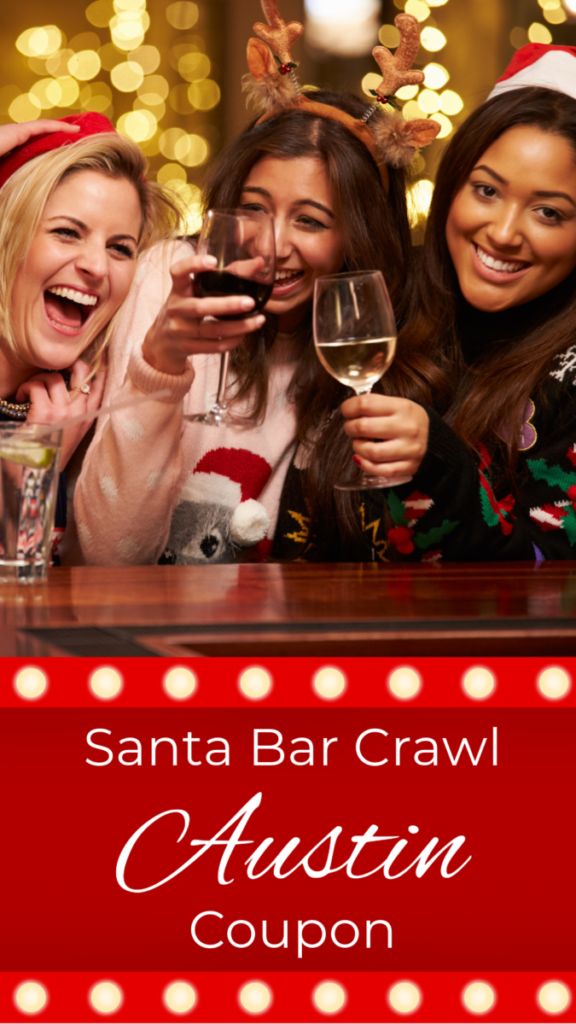 Early Bird Tickets For Santa Bar Crawl In Austin | Green Vacation Deals