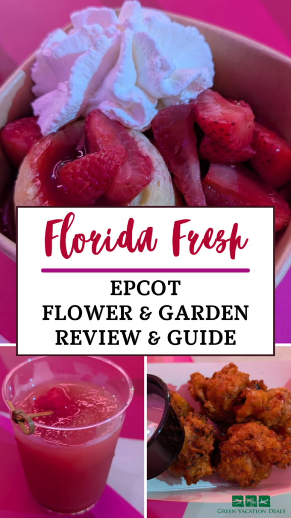 Epcot Flower and Garden Florida Fresh Review & Guide | Green Vacation Deals