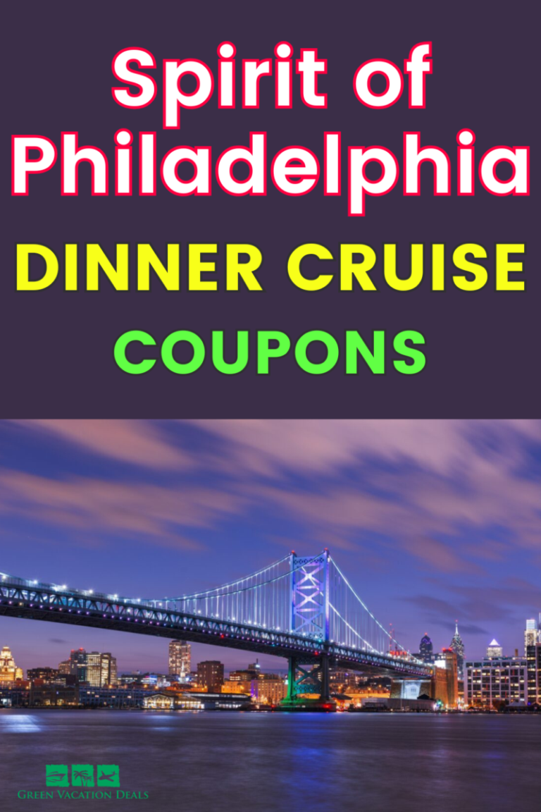 Spirit of Philadelphia Dinner Cruise Coupons | Green Vacation Deals