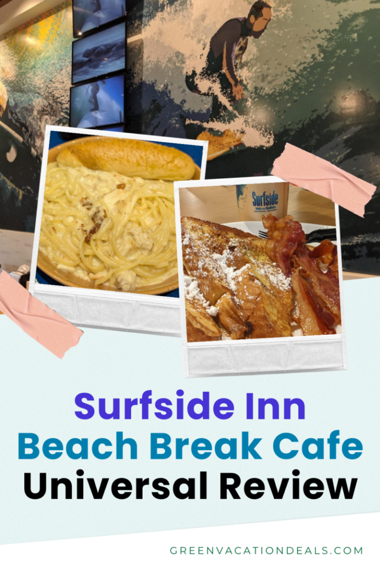 Surfside Inn Beach Break Cafe Universal Orlando Review & Menu | Green ...