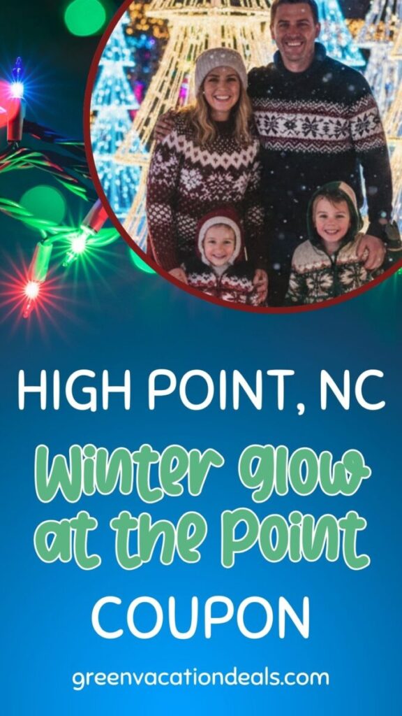 Winter Glow at the Point High Point NC Promo Code | Green Vacation Deals