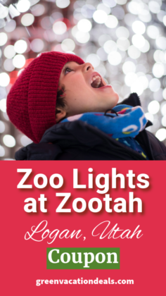 Zootah Zoo Lights Logan Utah Promo Code | Green Vacation Deals